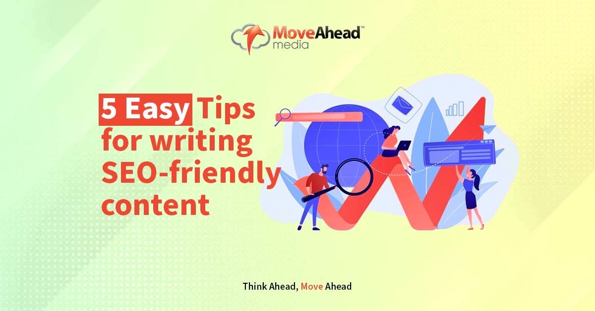 5 Easy Tips for Writing SEO-Friendly Content